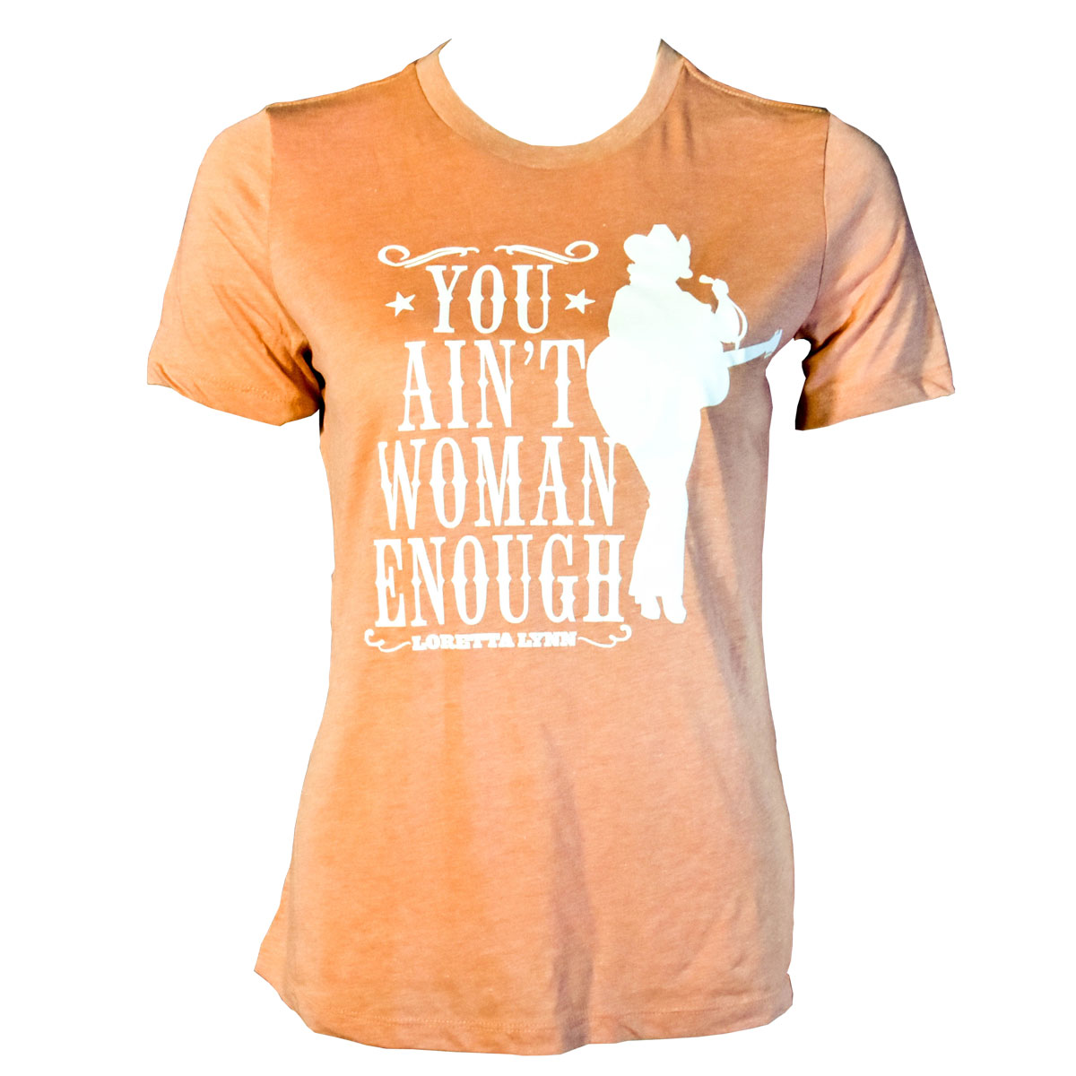 You Ain't Woman Enough Tee - Loretta Lynn Online Store You Ain't Woman Enough Tee - Loretta Lynn Online Store